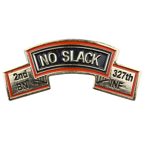 Eagles of War - 2nd Battalion, 327th Infantry Regiment “No Slack”(♣ ...
